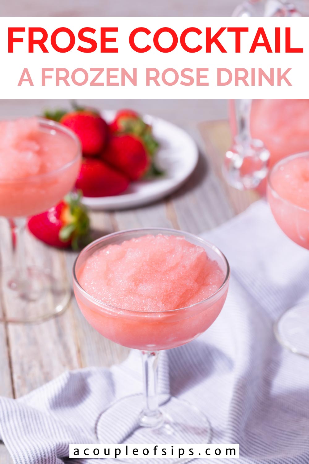 Frosé Recipe: How to Make Strawberry Frosé » A Couple of Sips
